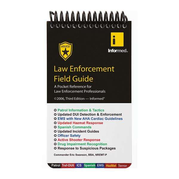 Law Enforcement Field Guide Third Edition | Emergency Training